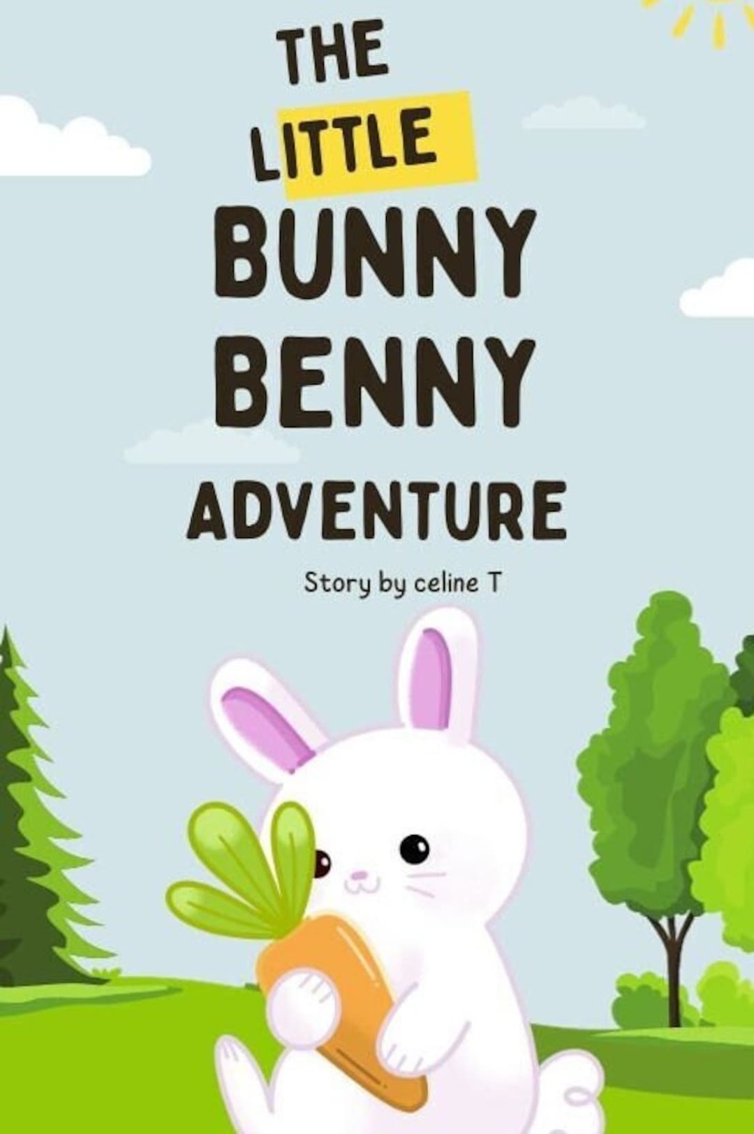 Bedtime Storybook the Little Bunny Benny Adventure: Children's Books ...