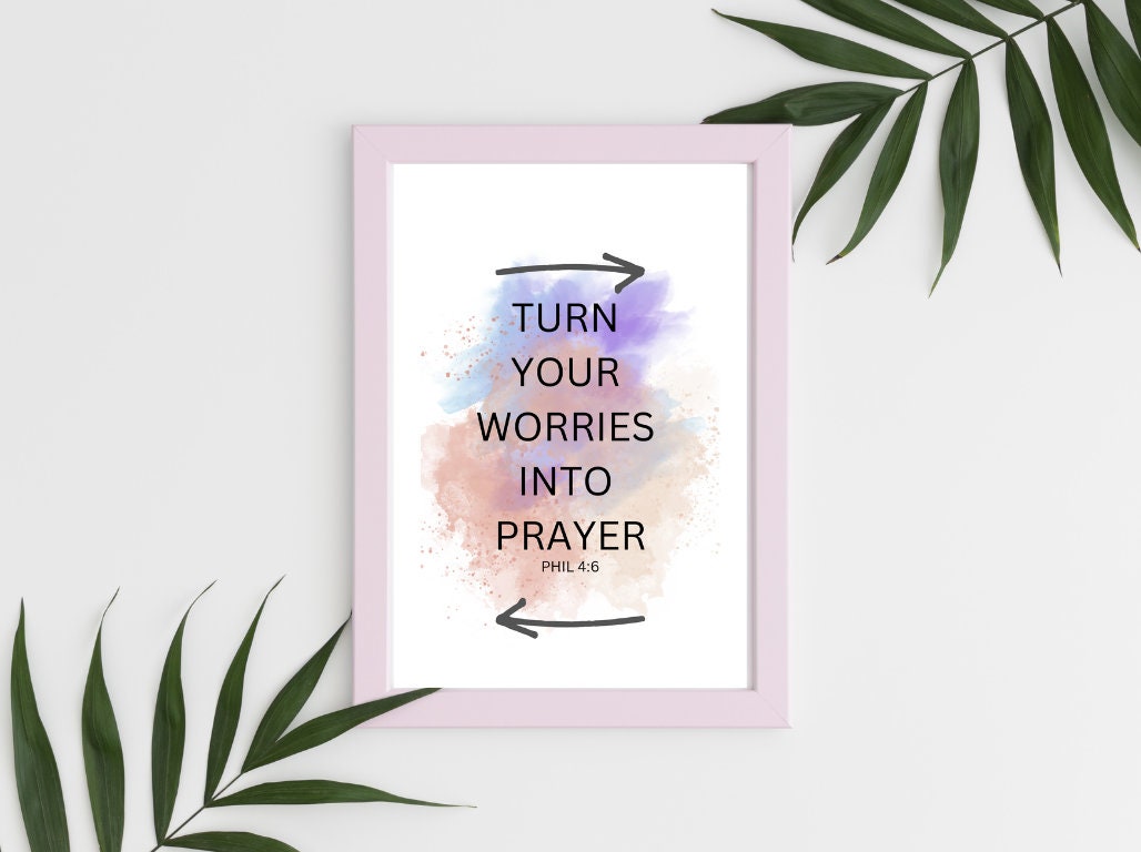 Turn Your Worries Into Prayers Wall Art, Philippians 4:6 Scripture Wall ...