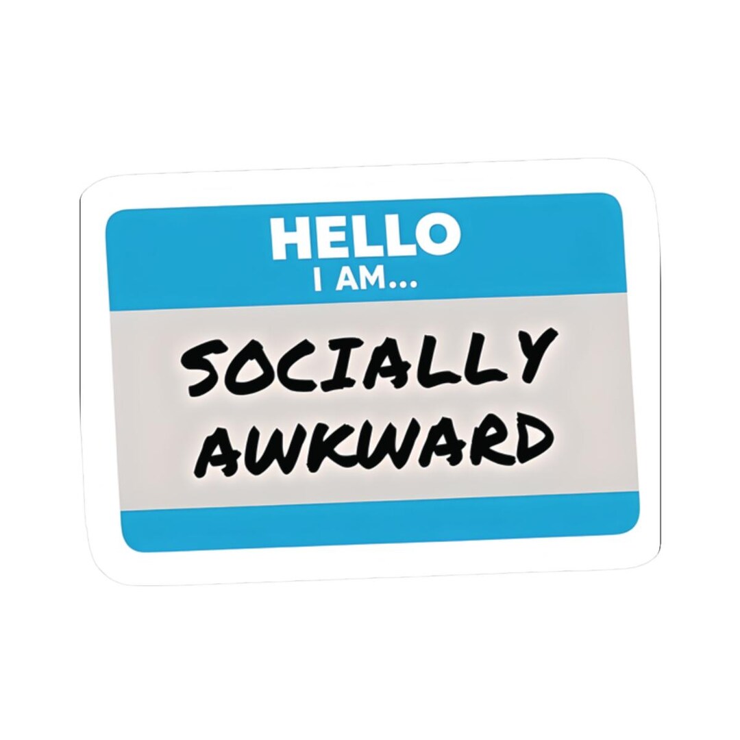 Socially Awkward Name Tag Sticker: Funny Introvert Decal - Etsy