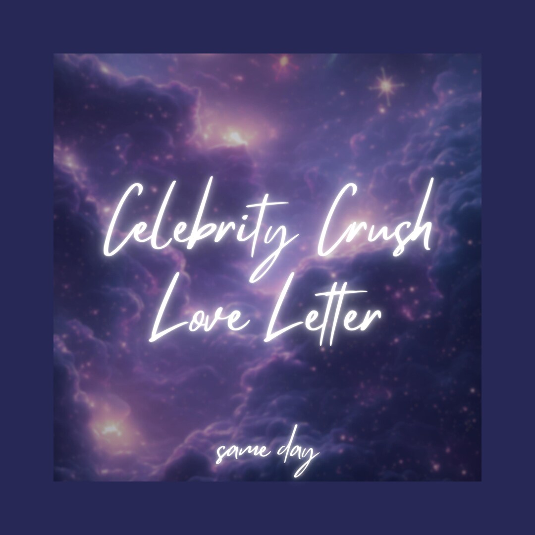 Personalized Celebrity Crush Love Letter: Channeled Message (digital ...