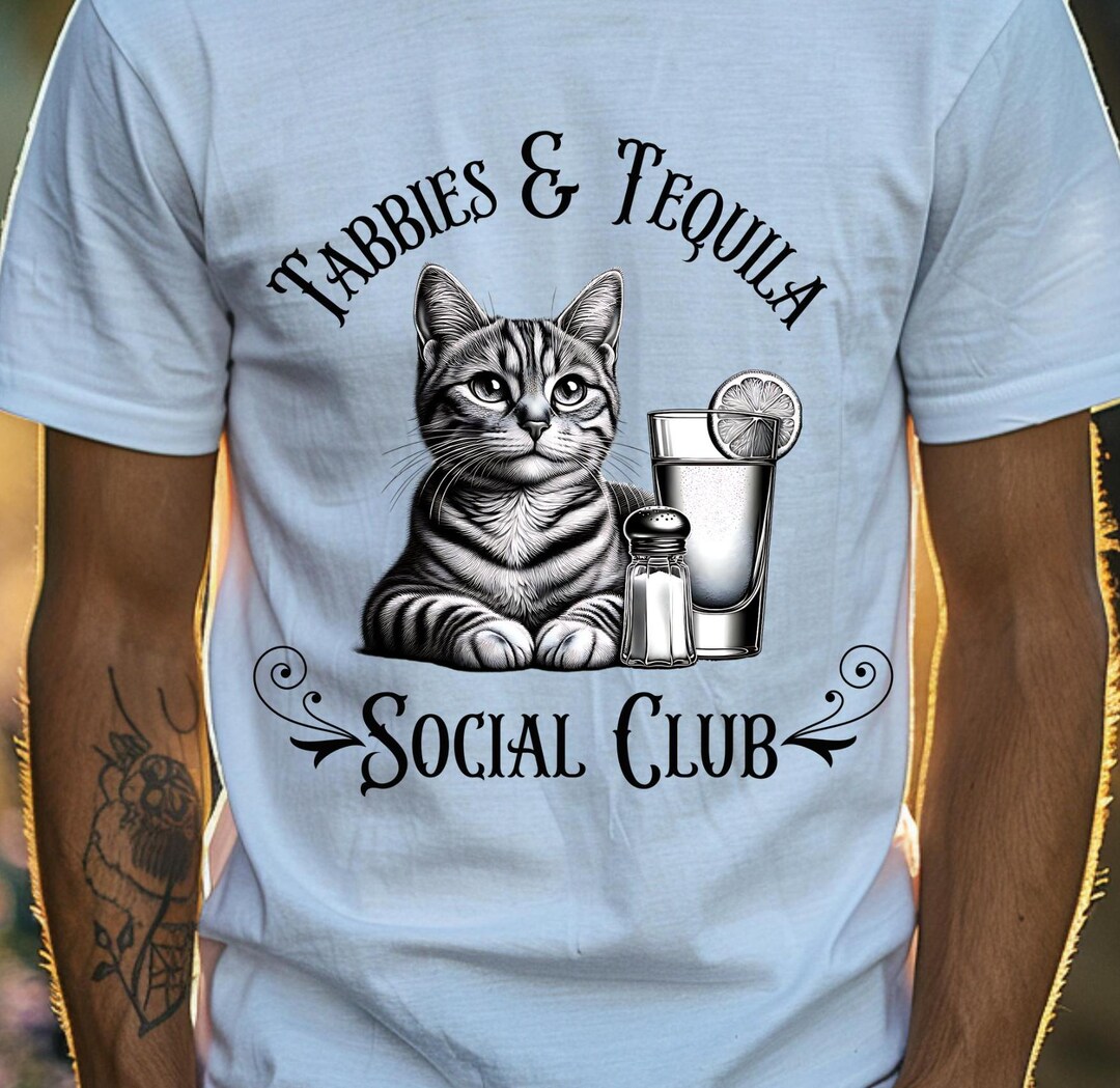 Tabbies and Tequila PNG, Tabby Cat Lover, Tequila PNG Digital Download ...