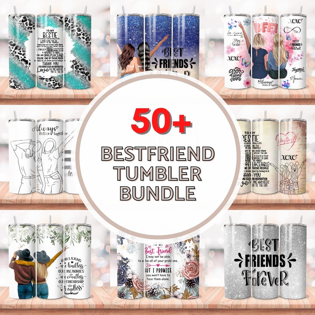 50+ Best Friend Tumbler Wrap Bundle, 20 Oz Bff Sublimation, Sister ...