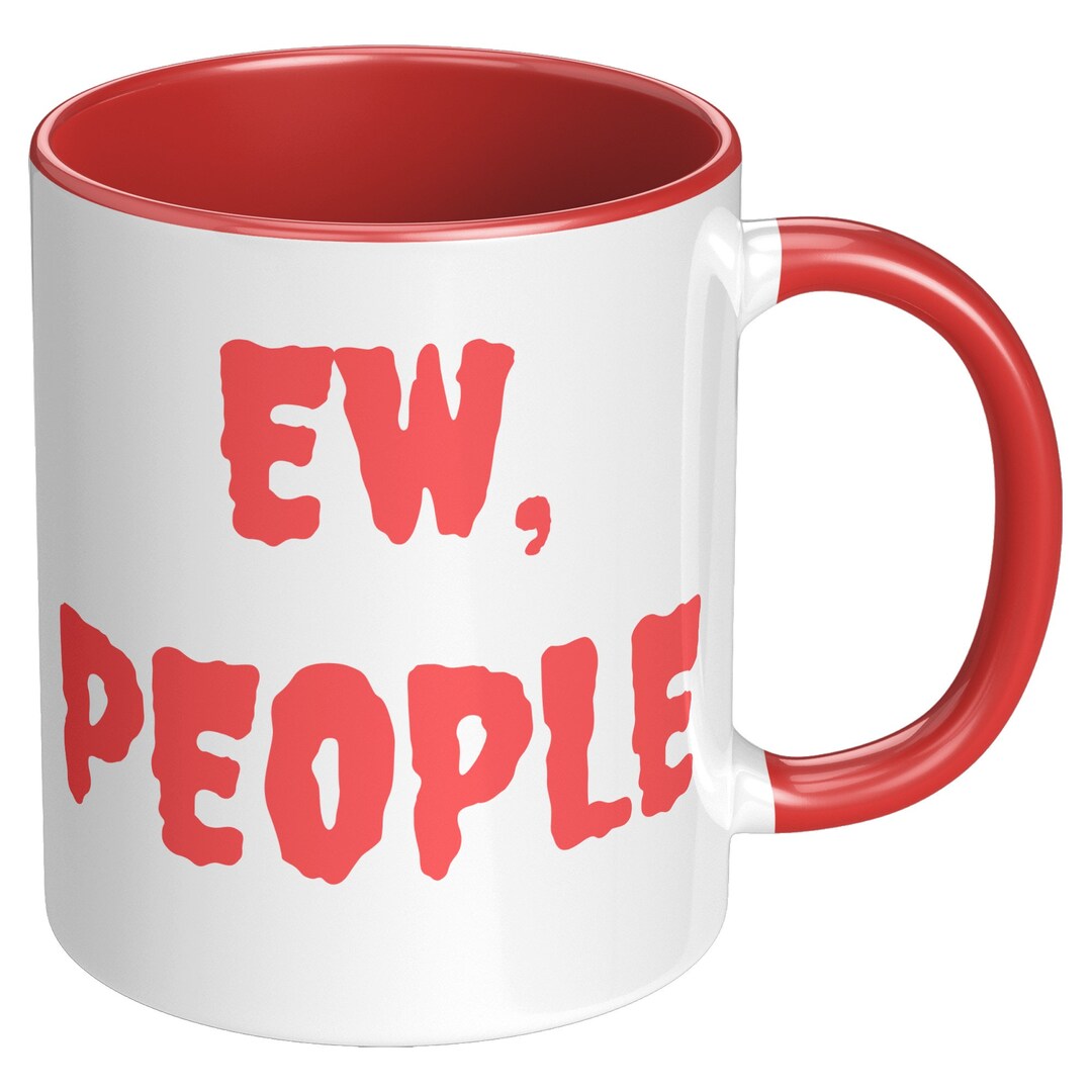 Ew or Eww to Express Disgust, Revulsion, or Disbelief. With This Mug ...