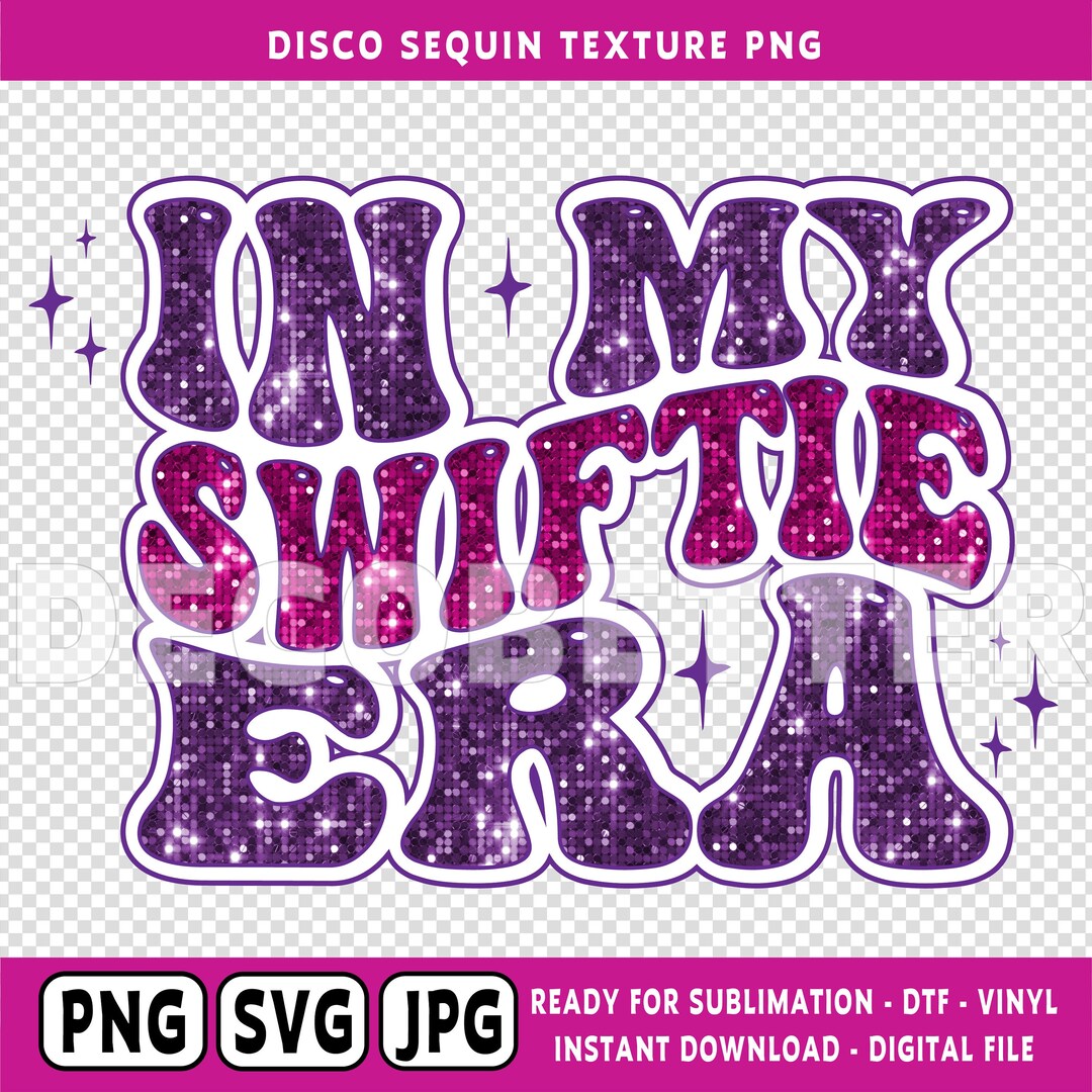 In My Swiftie Era PNG, in My Swiftie Era SVG, in My Swiftie Era T-shirt ...