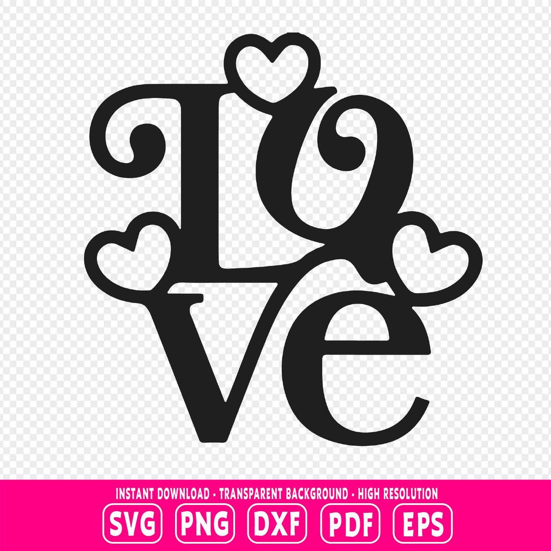 Love SVG, Valentines SVG PNG, Heart Png Design, Happy Valentines Day ...
