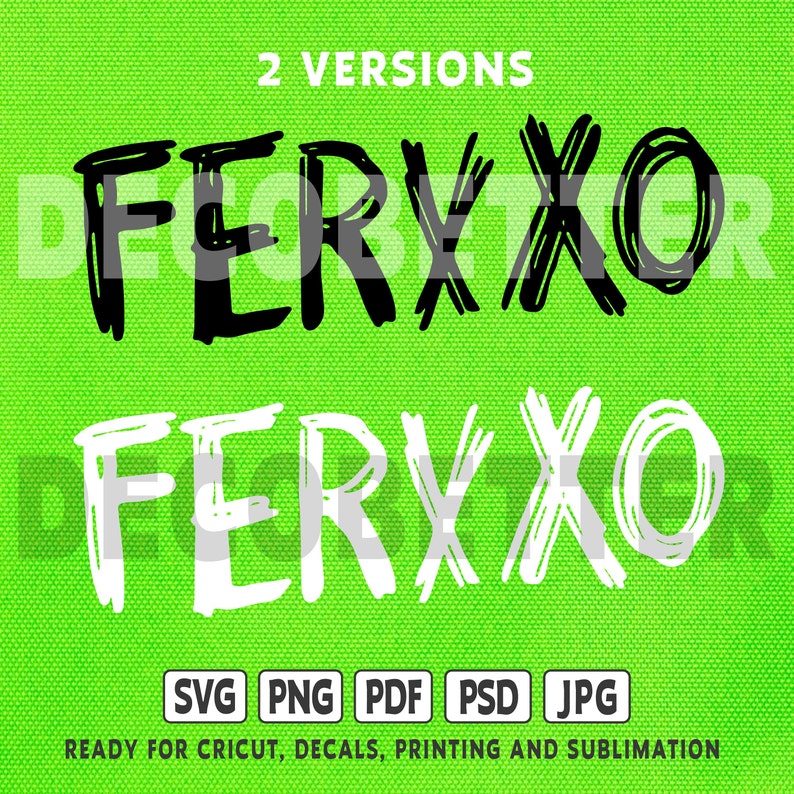 Ferxxo SVG, Ferxxo PNG, Ferxxo T Shirt Svg, Ferxxo Decals, Feid Svg ...