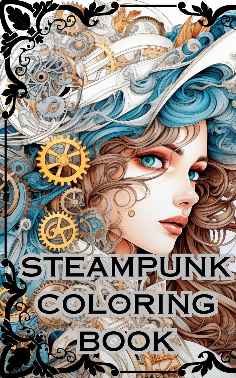 Aetherial Romance: A Steampunk Portrait Coloring Journey - Steampunk ...