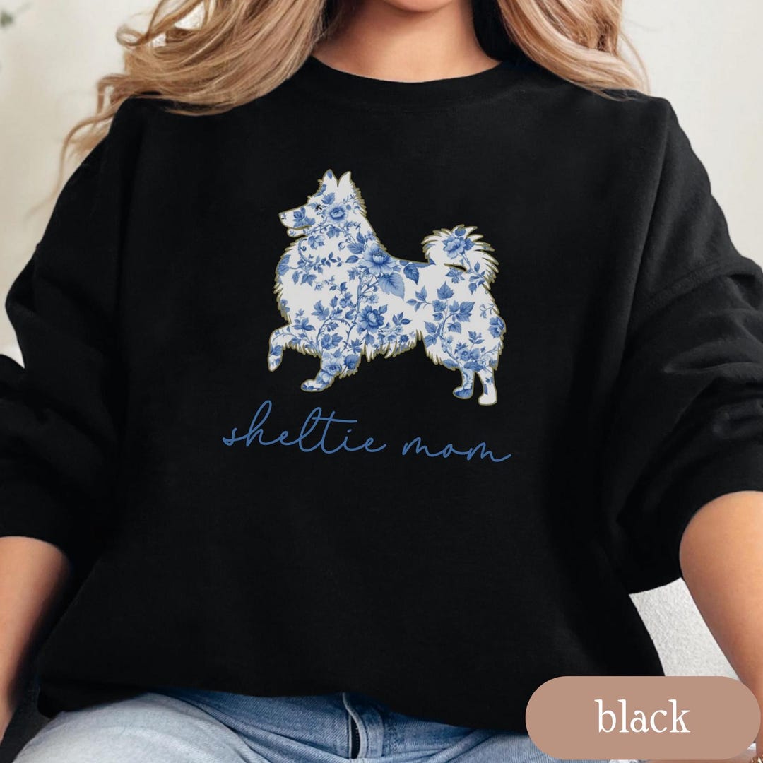 Sheltie Mom Chinoiserie Sweatshirt, Blue Floral Toile Shetland Sheepdog ...