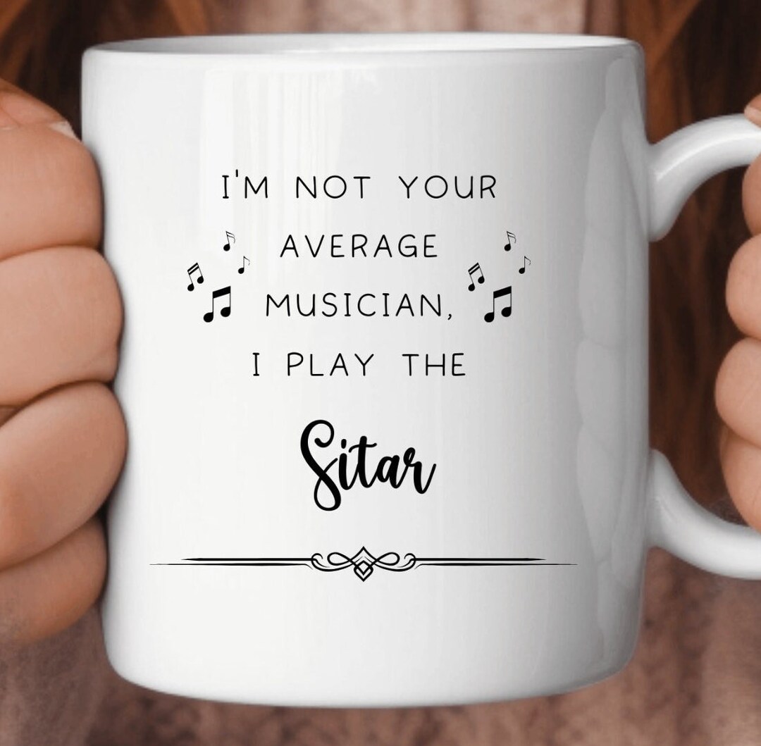 Sitar Coffee Mug, Gifts for Best Musician Ever, Gift for Sitar Player ...