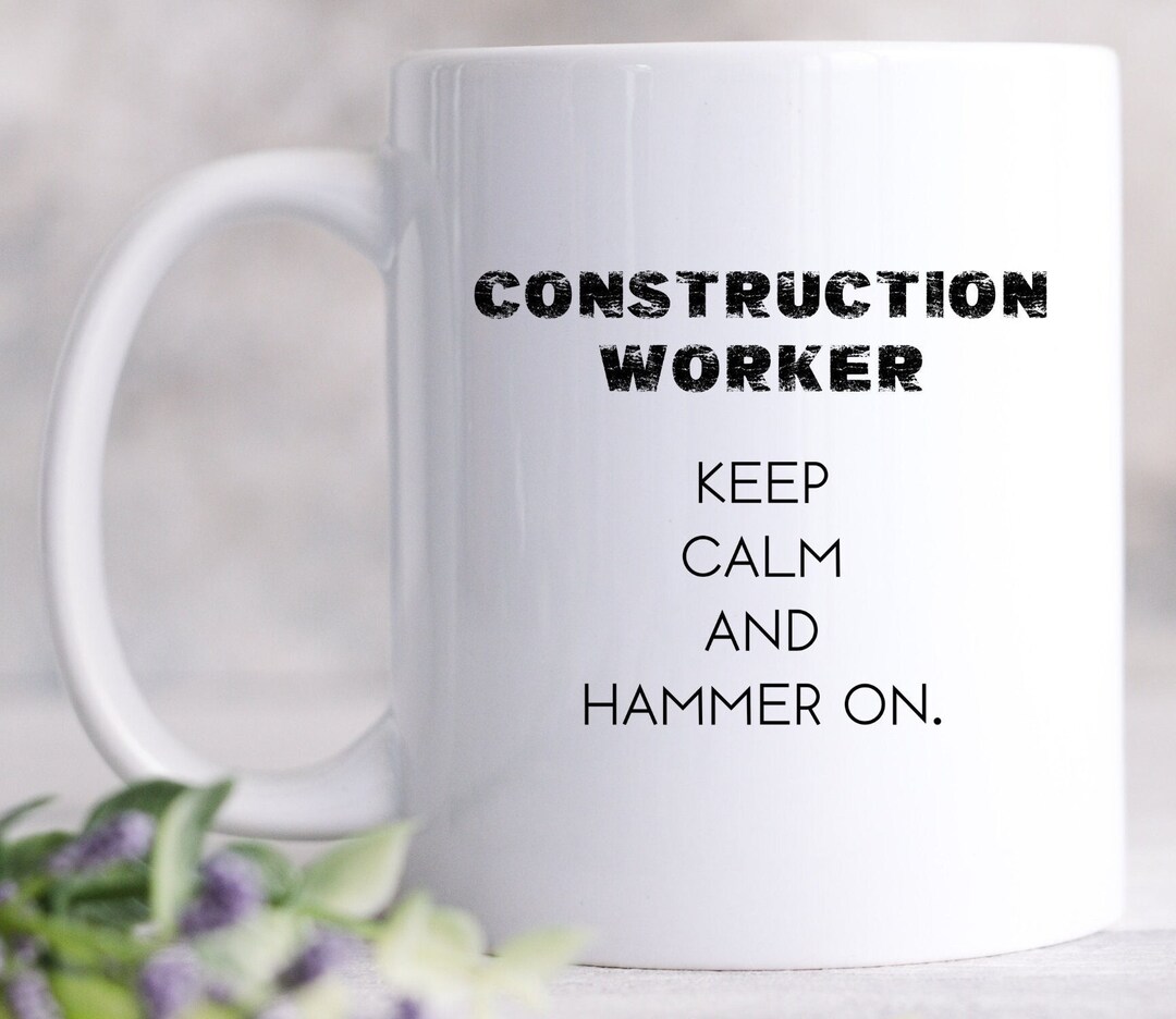 Construction Worker Gift, Builder Coffee Mug, Gift for Construction ...