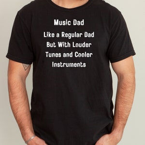 Music Dad, Music Shirt, Music Gifts for Dad, Music Lover Gift ...