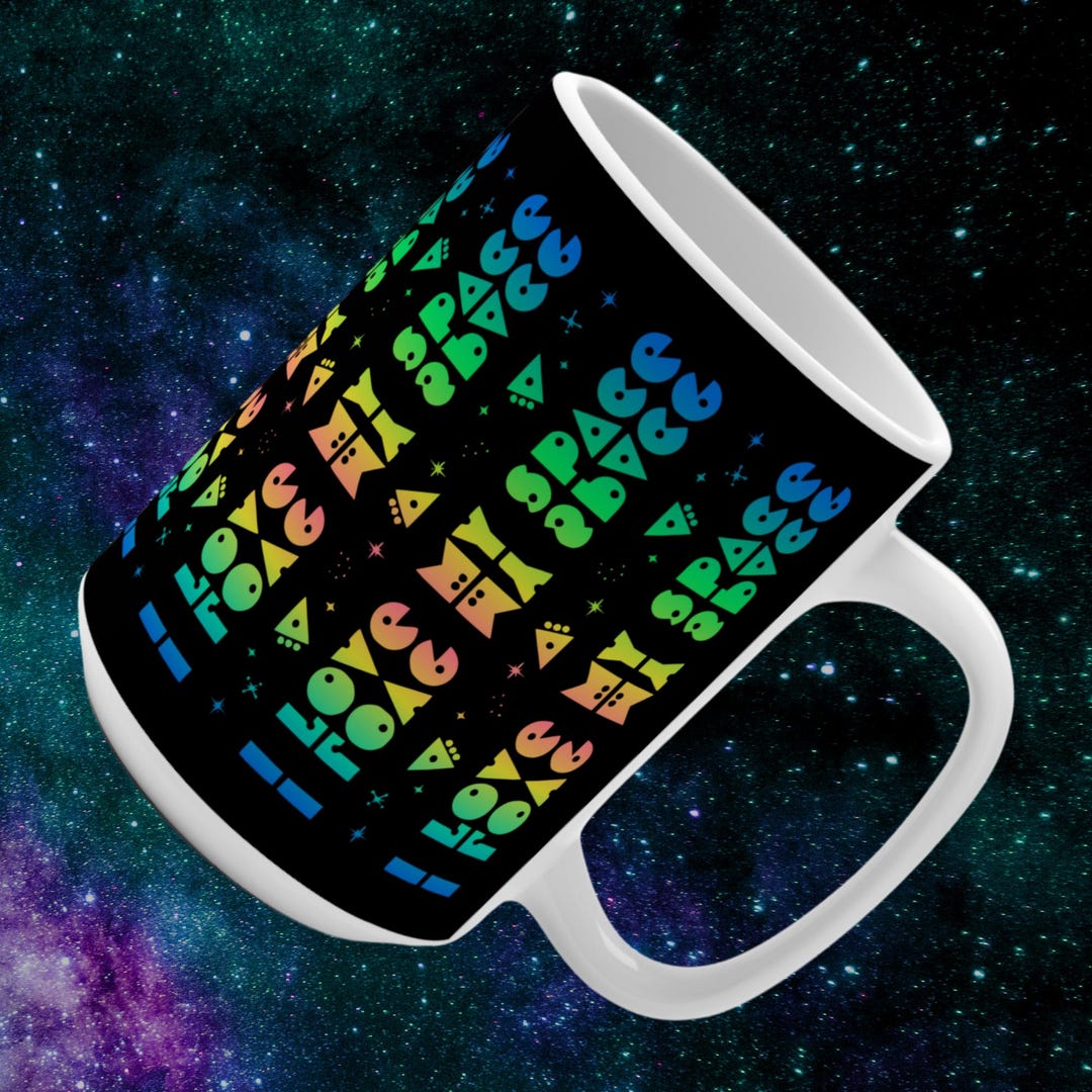 Hidden Message: I Love My Space, Coffee Mug 15oz, Space Theme Gift ...