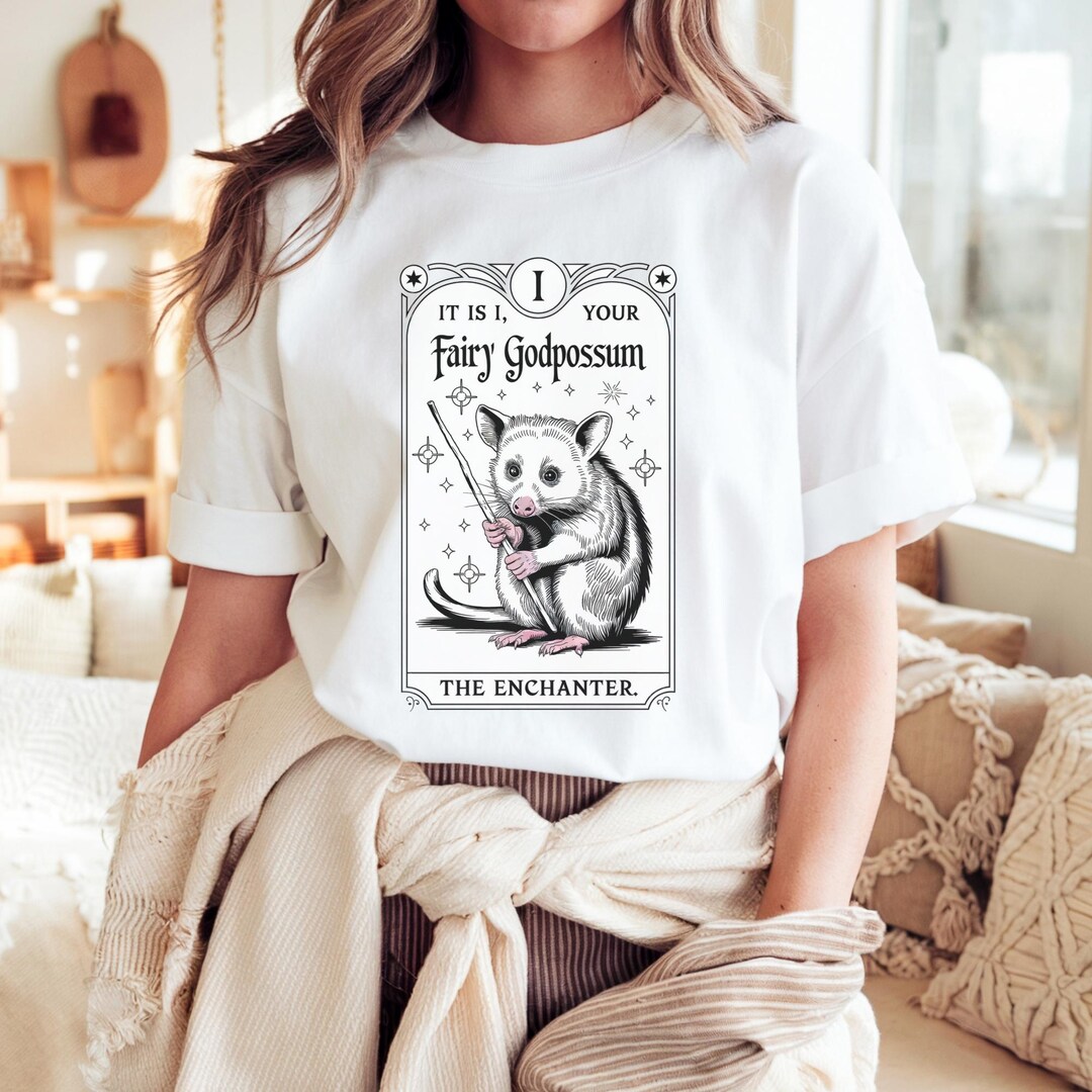 Opossum Shirt, It is I Your Fairy Godpossum Tee, Tarot Card Tee, Possum ...