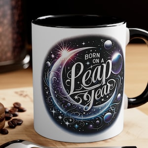 Leap Year 2024 Mug, Leap Birthday, Leap Baby, February 29th, Leap Day ...