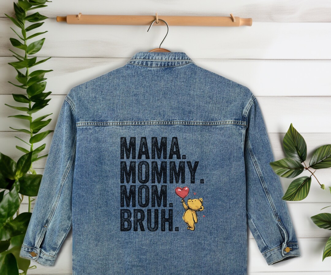 Bruh Formerly Known as Mom Jean Jacket, Sarcastic Shirt Gift, Boy Mom ...