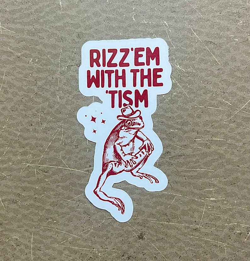 Rizz Em With the Tism Sticker, Frog Sticker, Cowboy Frog Decal, Funny ...