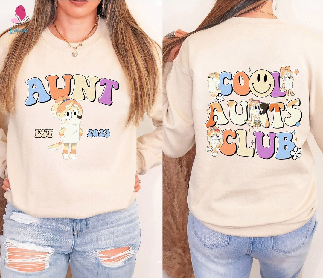 Bluey Cool Aunts Club Shirt, Bluey Aunt Trixie Heeler Shirt, Bluey Aunt ...