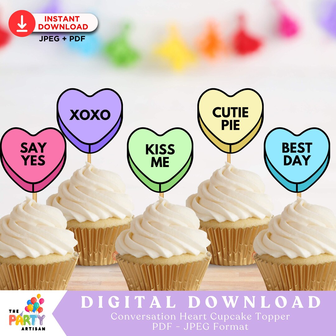 Conversation Heart Cupcake Topper Printable, Candy Hearts, Valentine ...