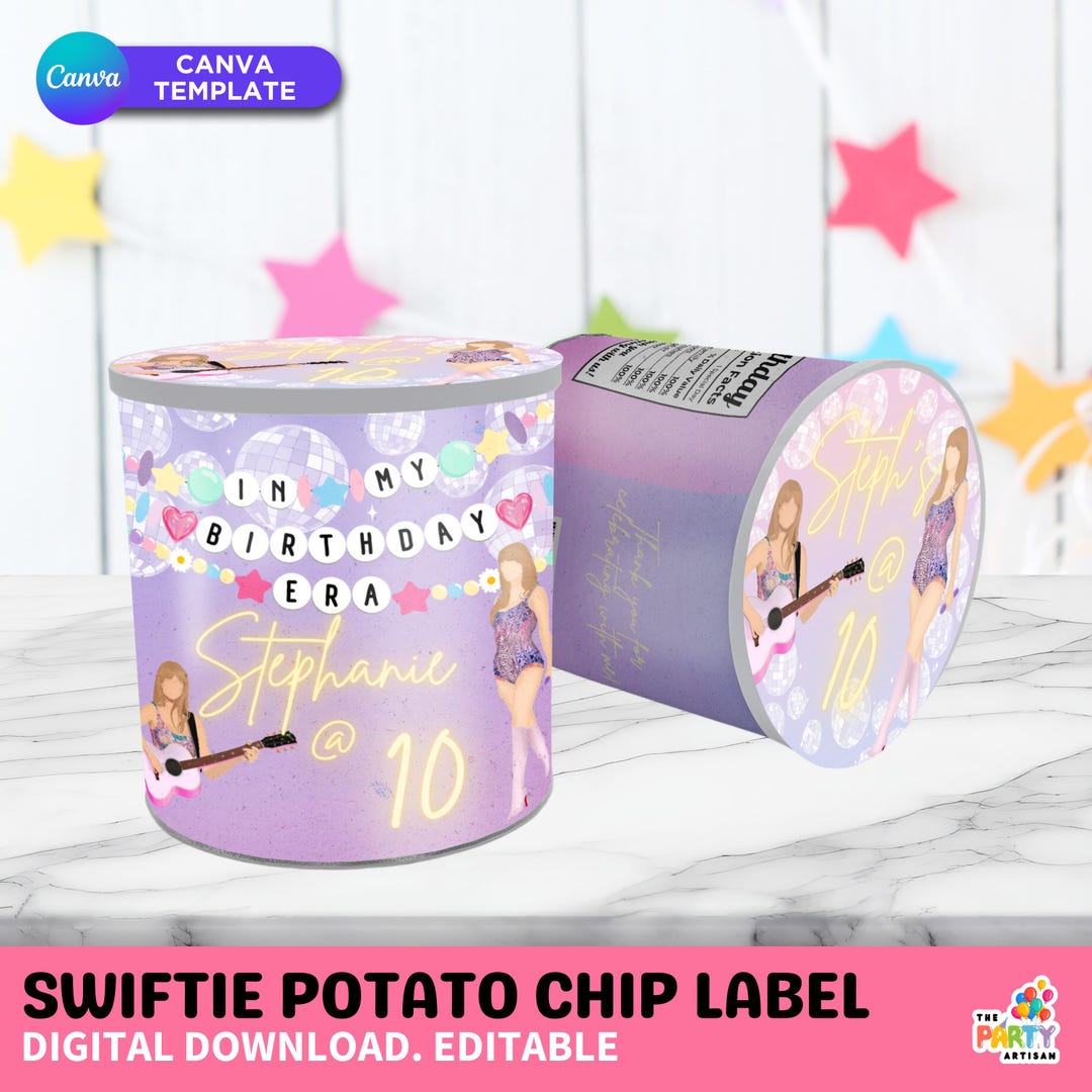 Chip Can Labels Template, Swifty Party Favor, in My Birthday Era Snacks ...