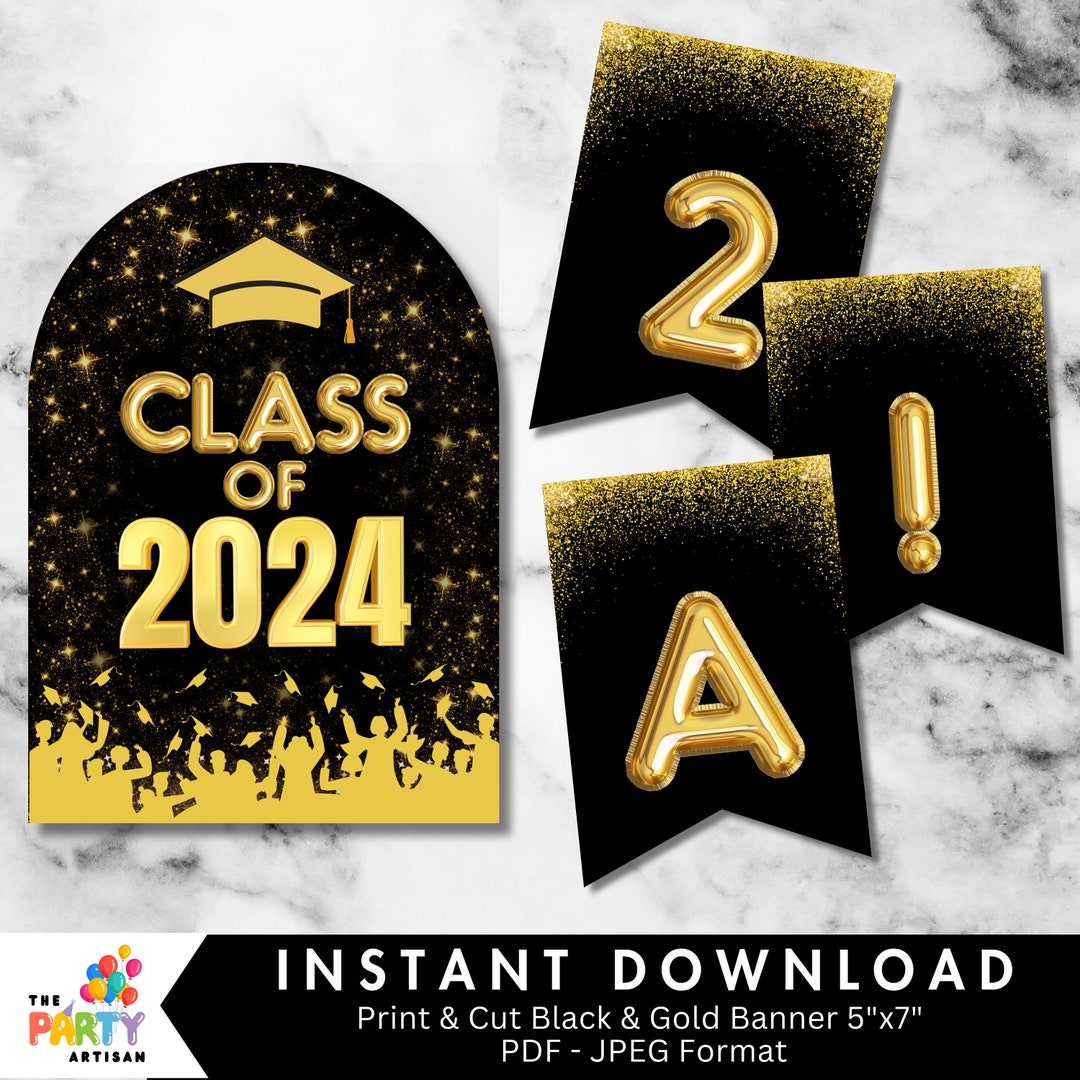 Black and Gold Graduation Banner Printable Class of 2024 Instant ...