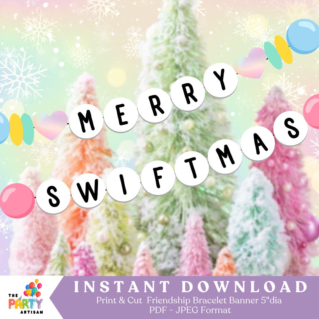 Merry Swiftmas Printable Banner, Friendship Bracelet Decor, Custom ...