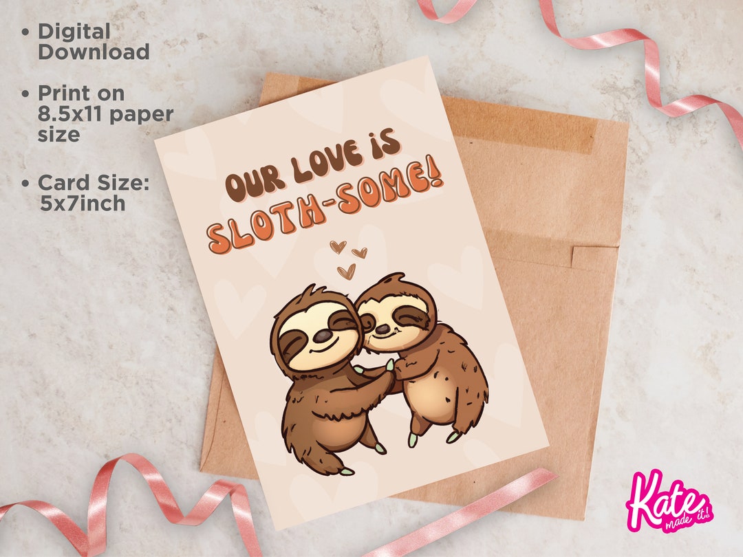 Printable Valentine Card, Sloth Valentine Card, Funny Valentine Card ...