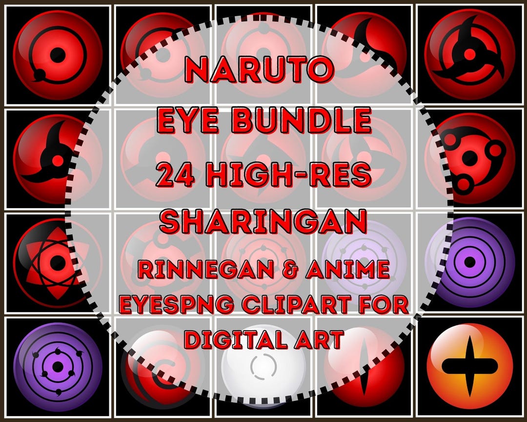 Naruto Eye Bundle | 24 High-res Sharingan, Rinnegan & Anime Eyes | PNG ...
