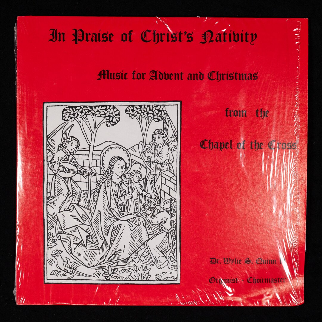 In Praise of Christ's Nativity • Music for Advent and Christmas From ...