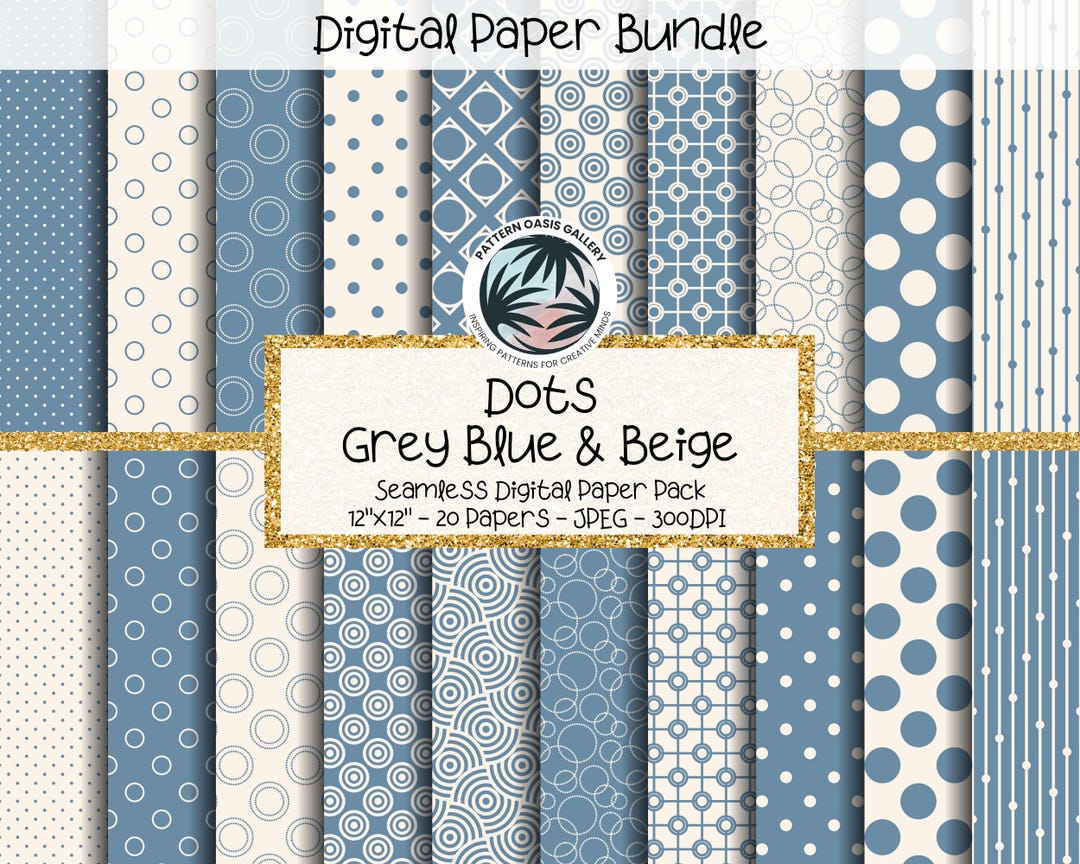 Grey Blue & Beige Polka Dots Digital Paper Bundle, 12"x12" Seamless ...