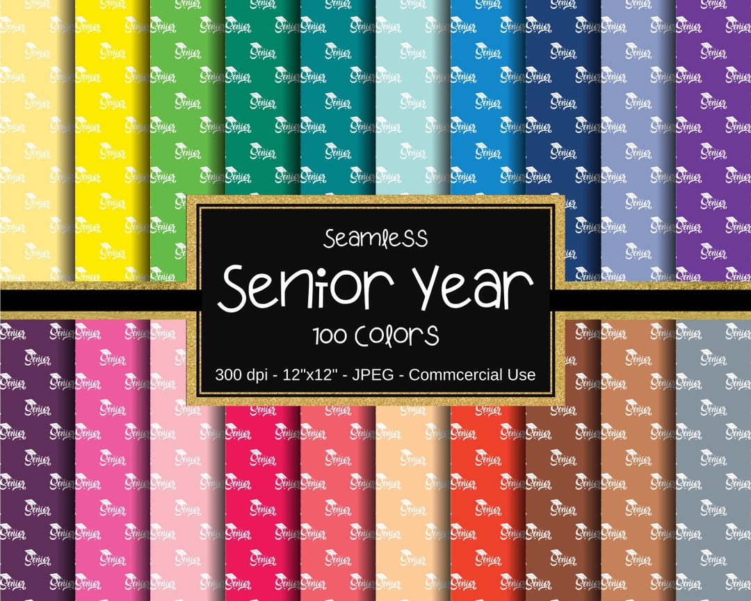 100 Colors Senior Year Seamless Digital Papers, Graduation Patterns ...