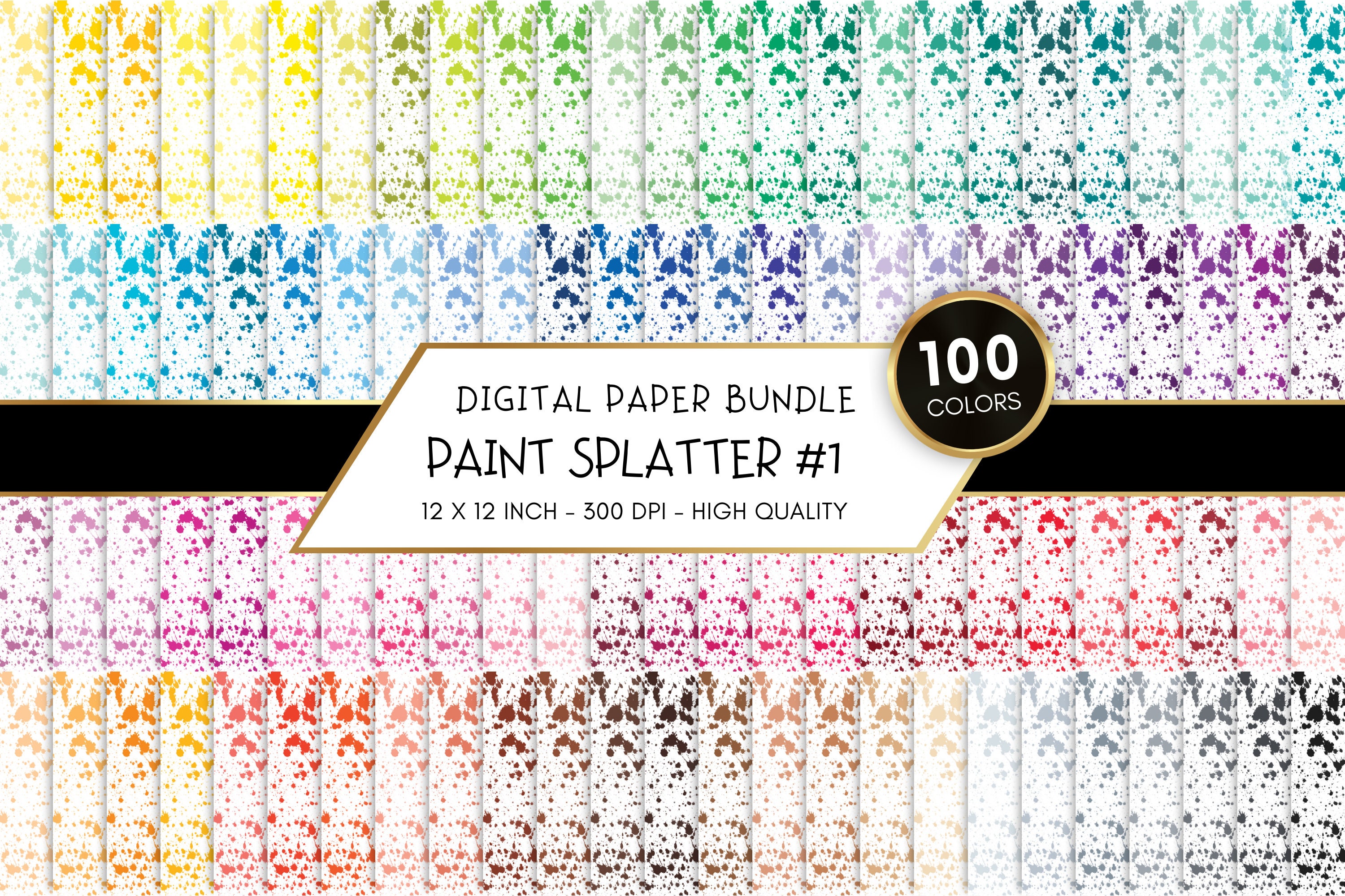 100 Colors Digital Papers, Paint Splatter 1, Paint, Splash, Stain ...