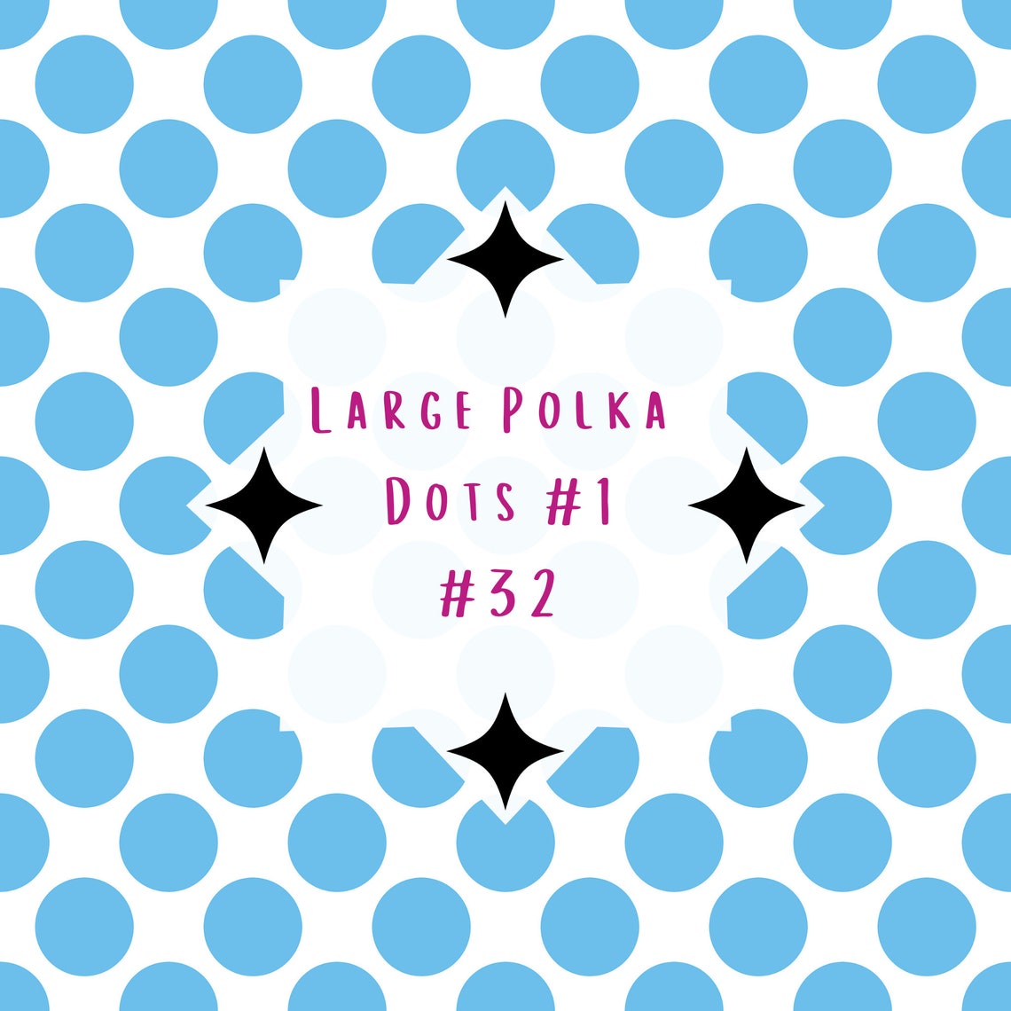 100 Seamless Big Polka Dot Papers, 100 Colors, 12" X 12", 300 DPI ...