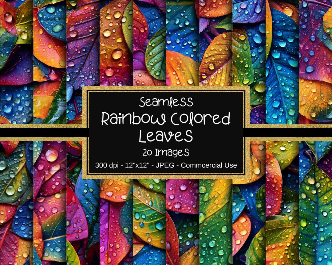 Rainbow Colored Leaves Seamless Digital Paper, Water Drops 12"x12", 20 ...