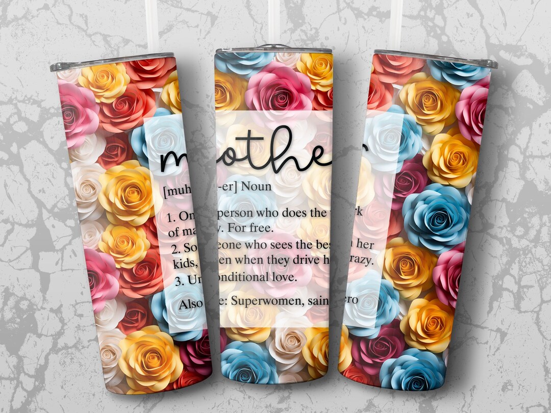 Mother Definition Floral Tumbler Wrap Design, 20oz Sublimation PNG ...
