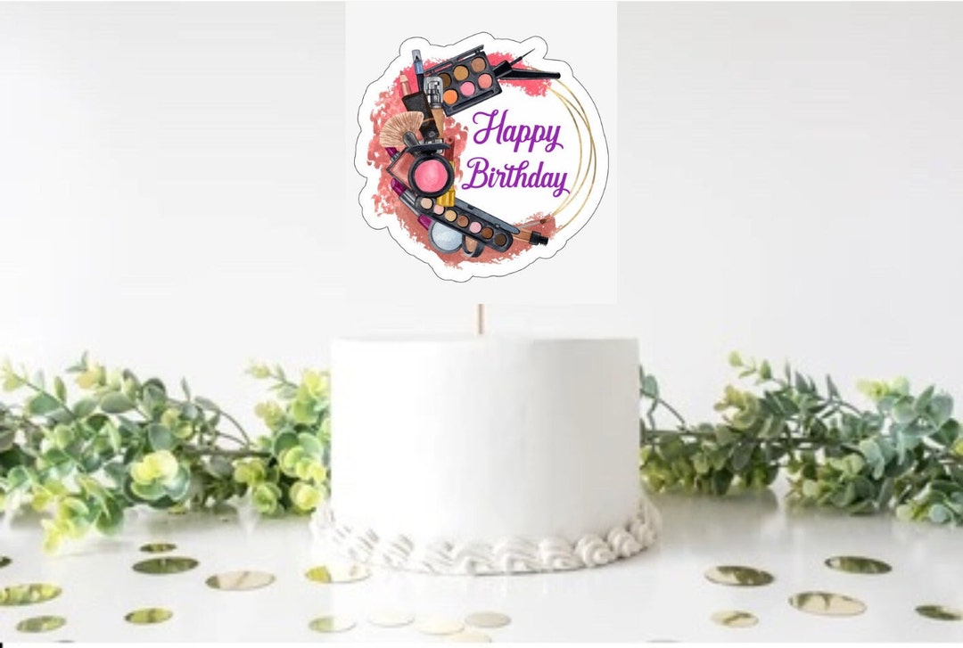Make up Happy Birthday Cake Topper - Etsy