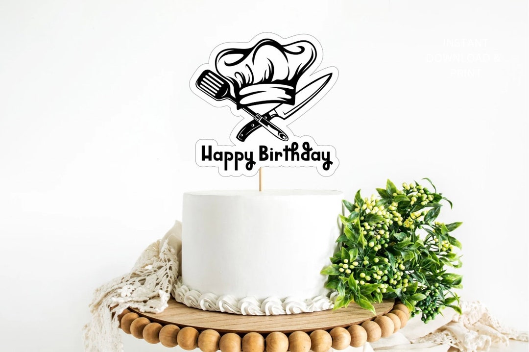 Chef Cake Topper. Chef Hat Cake Topper. Chef Happy Birthday Cake Topper ...