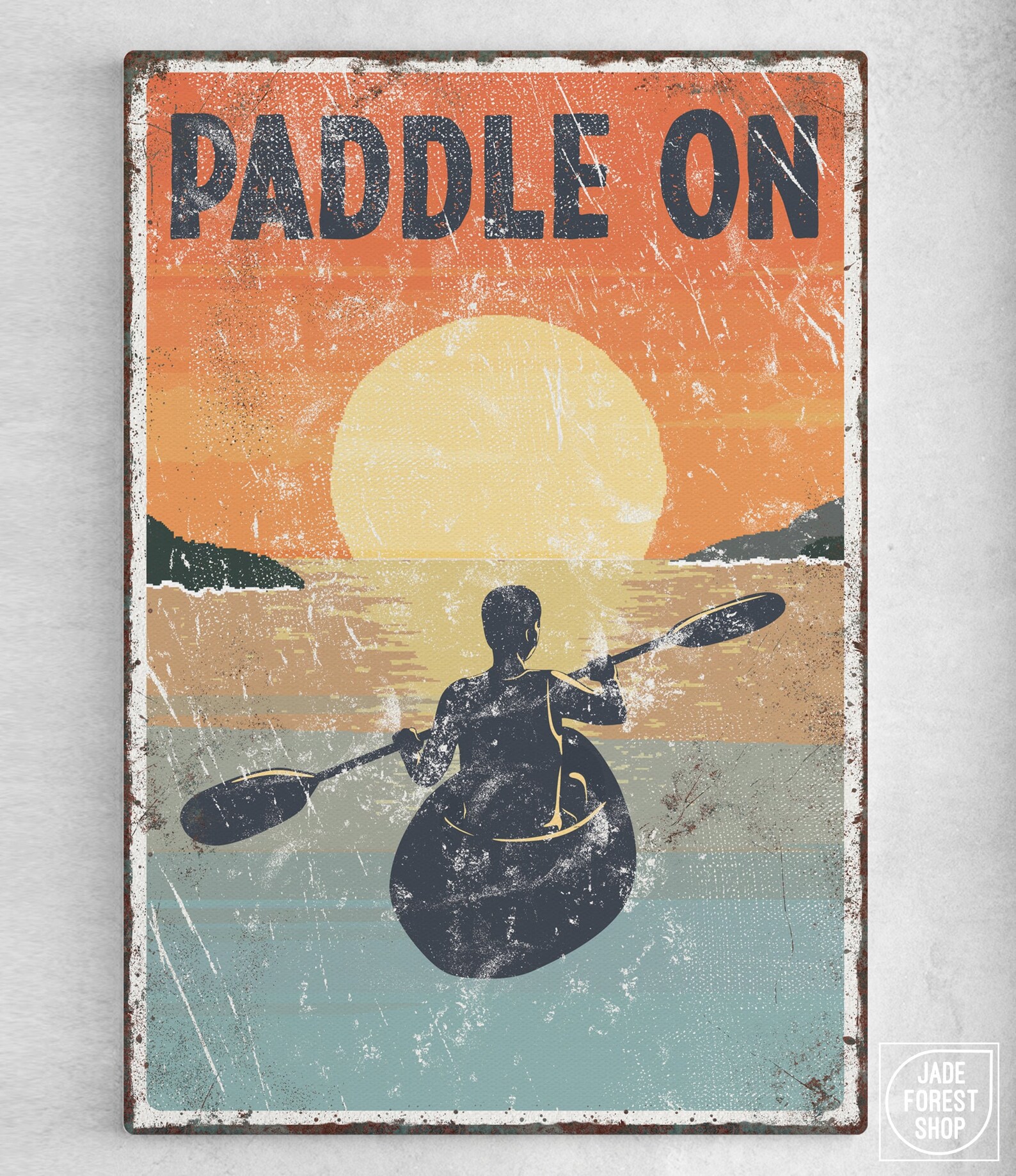 Vintage PADDLE ON Sign, Sunset Accent, KAYAK Poster for Vintage Lake ...
