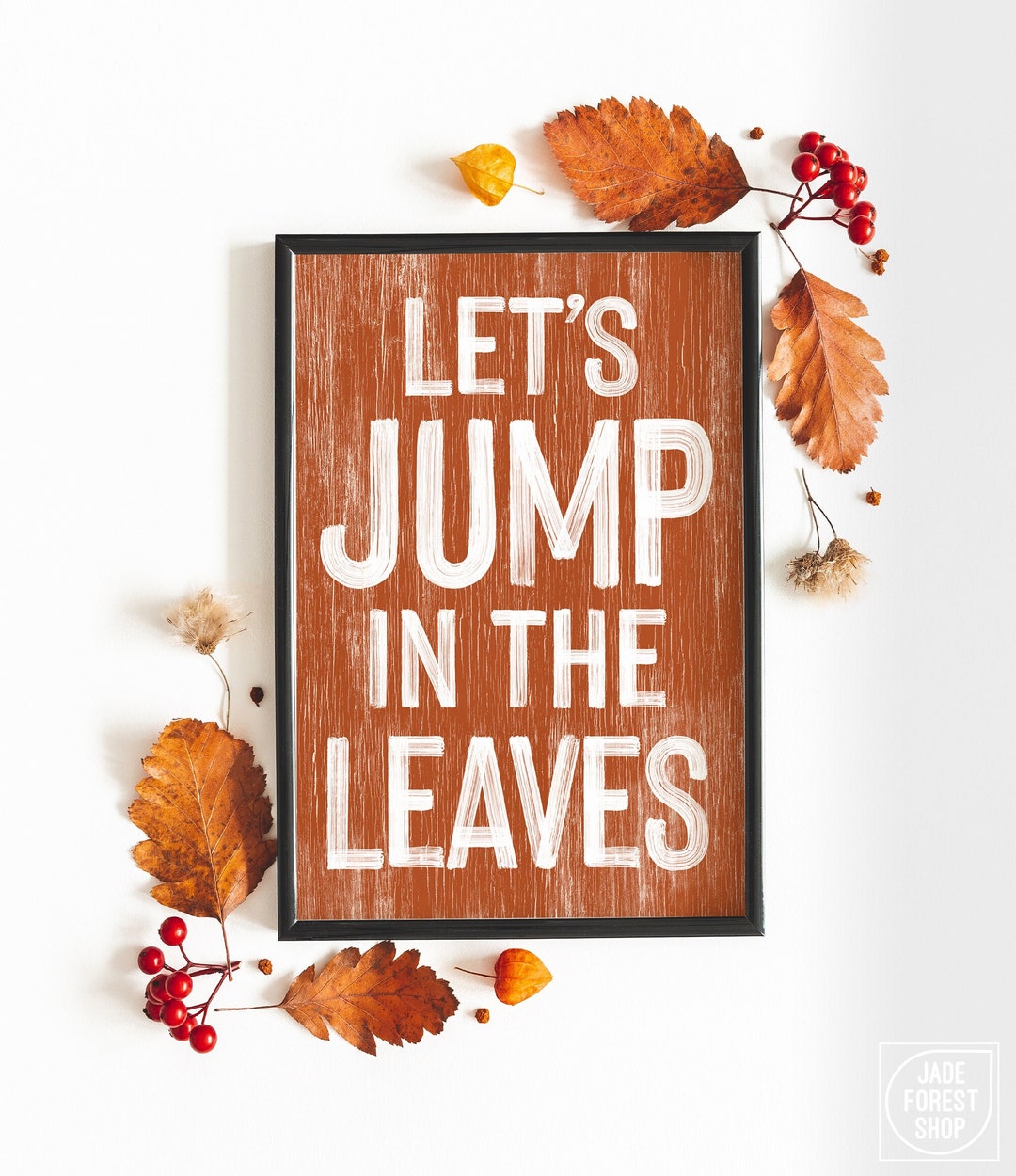 Let's Jump in the Leaves Sign, Modern Farmhouse Fall, Autumn Wall Decor ...