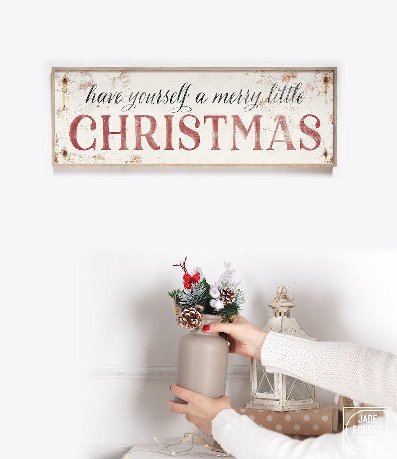 Long Horizontal Christmas Sign, Have Yourself a Merry Little Christmas ...