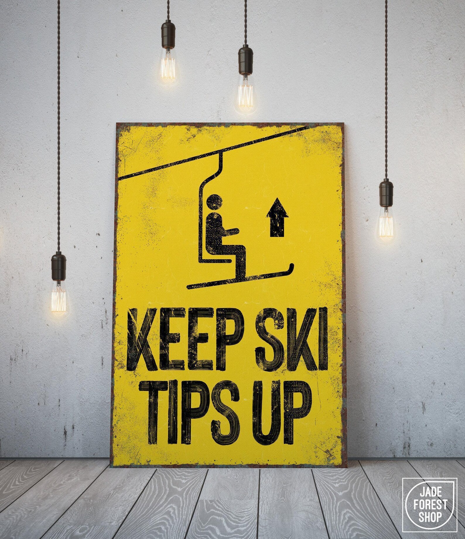Vintage Yellow "keep Ski Tips Up" Sign > Faux Rusty Edges, Antique Ski ...