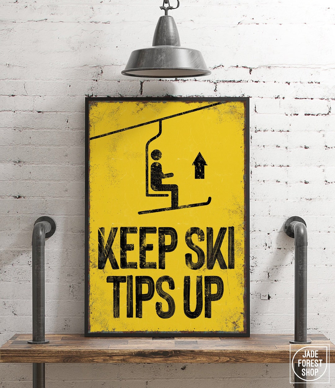 Vintage Yellow "keep Ski Tips Up" Sign > Faux Rusty Edges, Antique Ski ...