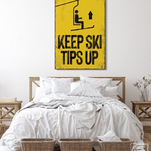 Vintage Yellow "keep Ski Tips Up" Sign > Faux Rusty Edges, Antique Ski ...