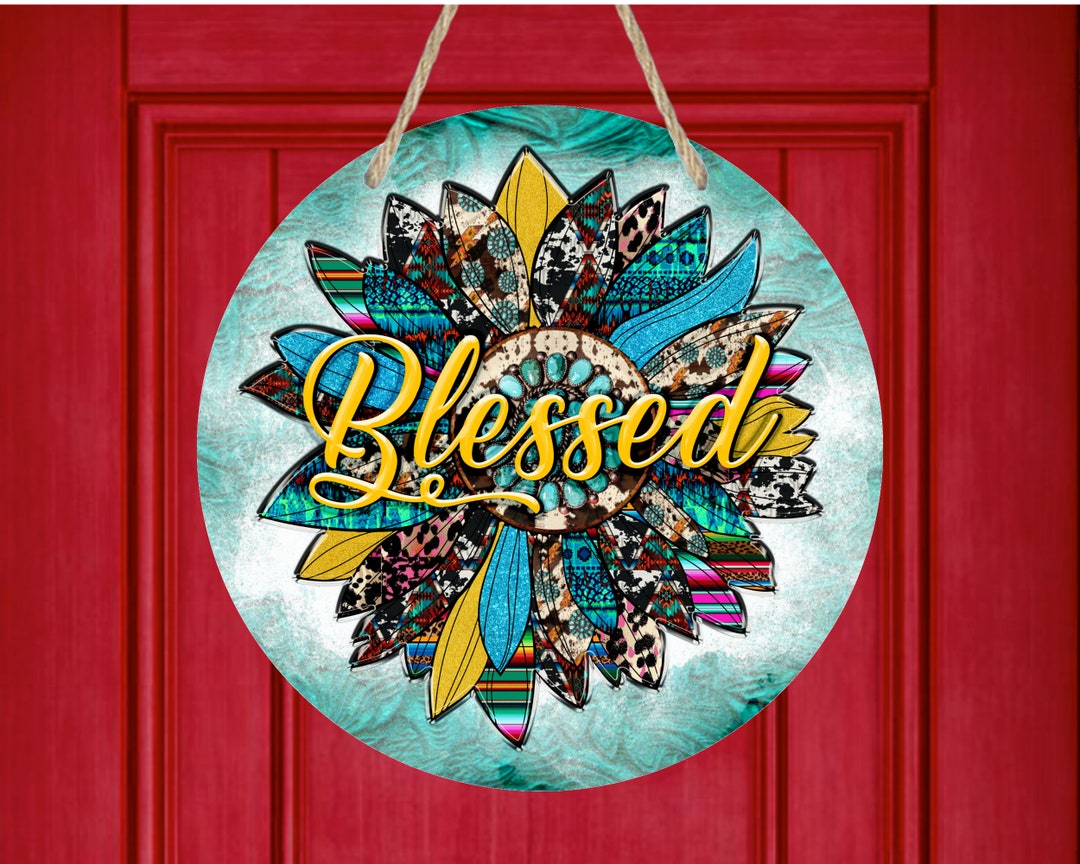 Blessed Round Door Hanger Sublimation Design, Blessed Sunflower 12 Inch ...