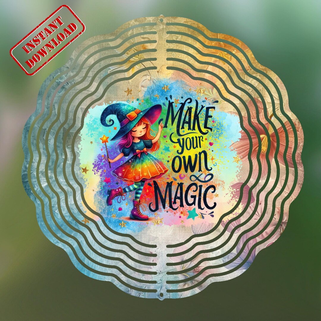 Magic Wind Spinner Sublimation Design: Inspirational Quotes (digital ...