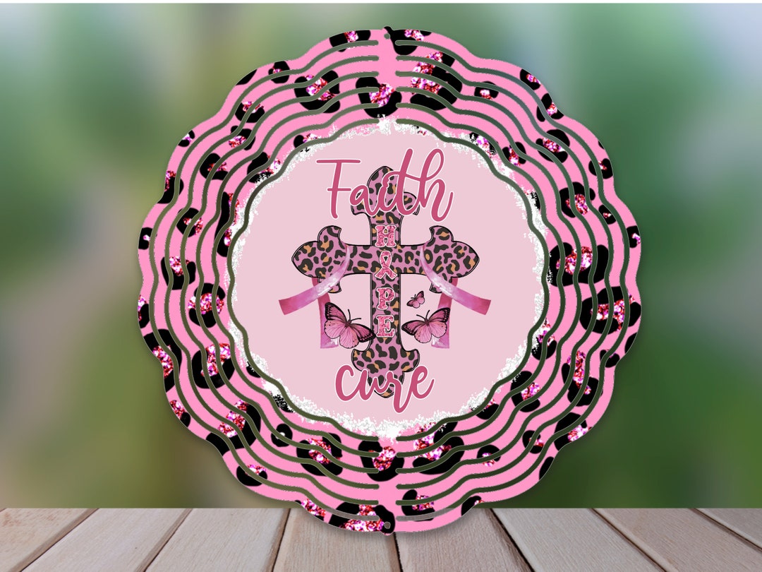 Faith Hope Cure Wind Spinner Sublimation Design, Breast Cancer ...