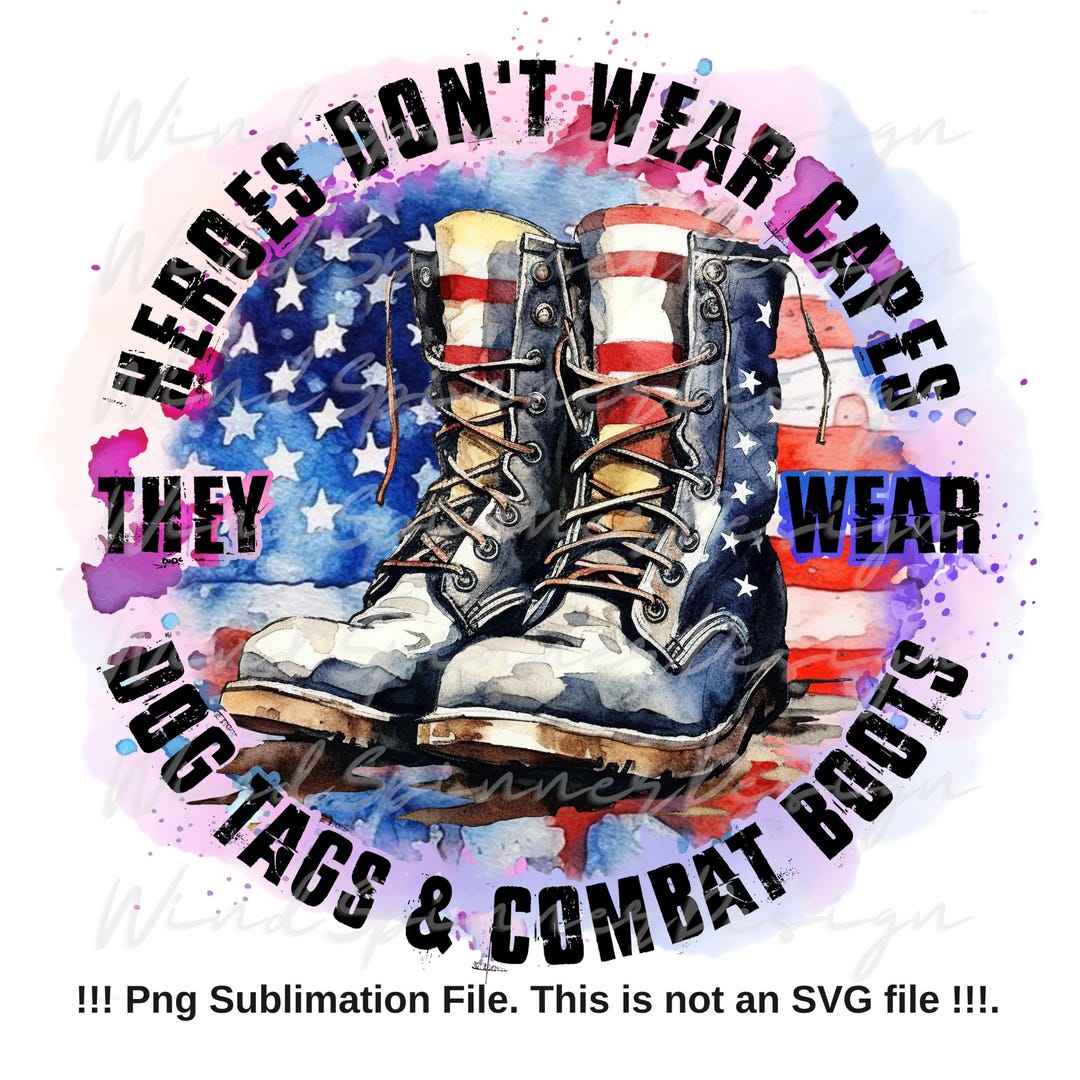 Veterans Day Png Sublimation Designs Downloads, Heroes Don't Wear Capes ...