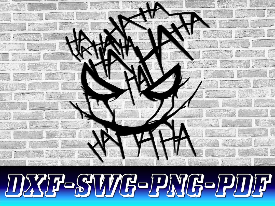 Haha Joker Svg Dxf, Ha Ha Ha Svg, Joker Smile, Bat Svg, Joker Svg ...