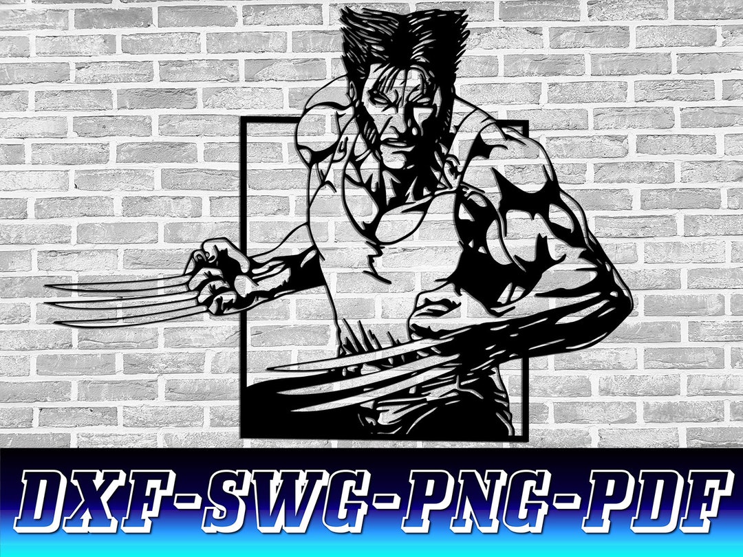 Wolverine SVG, X-Man Svg, Wolverine Xmen, Wolverine Laser cut For Cnc ...