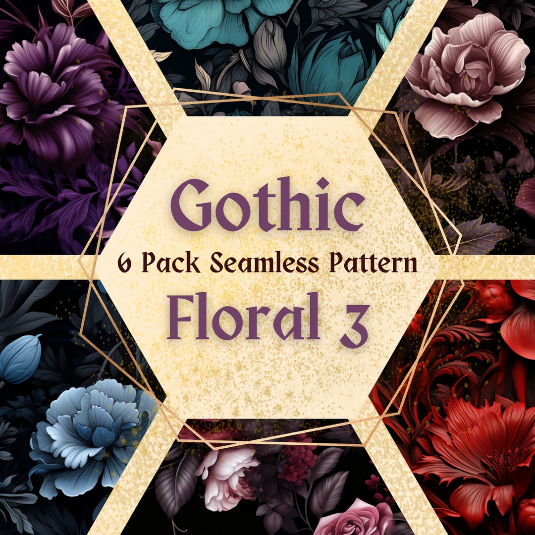 Gothic Floral Enchantment: 6-pack Digital Seamless Design Patterns ...