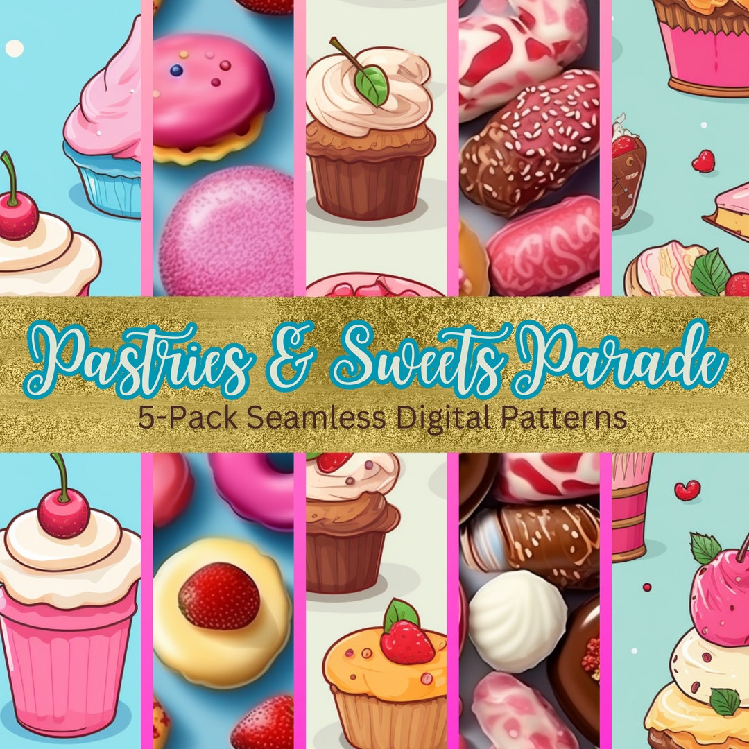 Pastries and Sweets Parade: 5-pack Digital Seamless Design Patterns ...